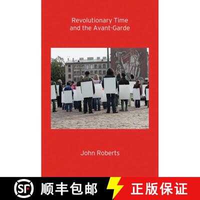 【3-4周达】Revolutionary Time and the Avant-Garde [9781781689134]