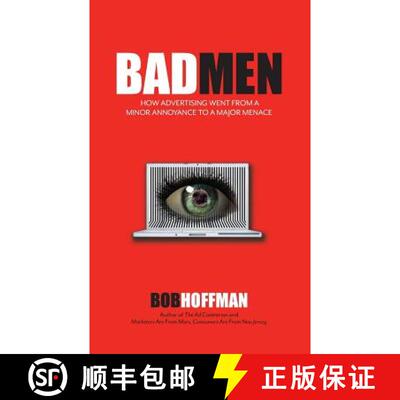 【3-4周达】BadMen: How Advertising Went From A Minor Annoyance To A Major Menace [9780999230701]