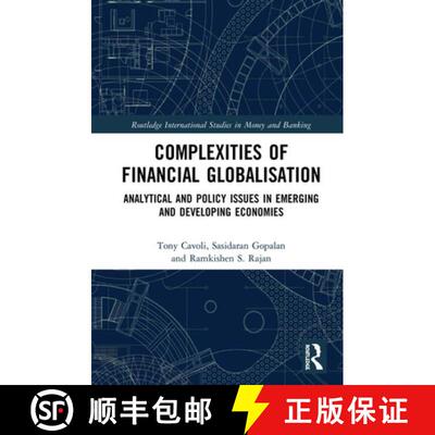 【3-4周达】精装 Complexities of Financial Globalisation : Analytical and Policy Issues in Emerging an... [9780367421748]