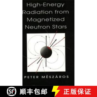 预订 精装 High–Energy Radiation from Magnetized Neutron Stars [9780226520933]