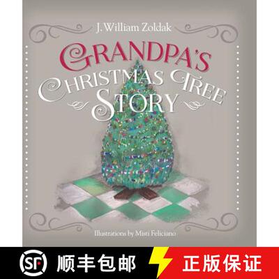 【3-4周达】精装 Grandpa's Christmas Tree Story [9781948018616]