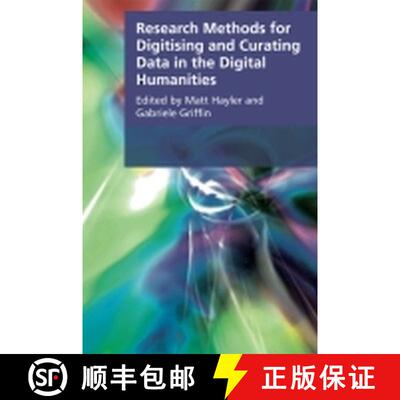 【3-4周达】Research Methods for Digitising and Curating Data in the Digital Humanities [9781474409650]