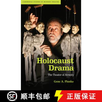 【3-4周达】Holocaust Drama: The Theater of Atrocity - Holocaust Drama: The Theater of Atrocity [9780521182423]