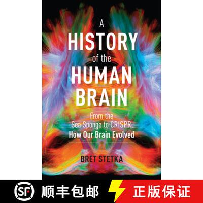 【3-4周达】精装 A History of the Human Brain: From the Sea Sponge to Crispr, How Our Brain Evolved [9781604699883]