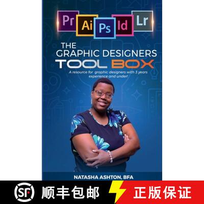 【3-4周达】The Graphic Designers Toolbox: A resource for aspiring or new graphic designers with 3 yea... [9781329532267]