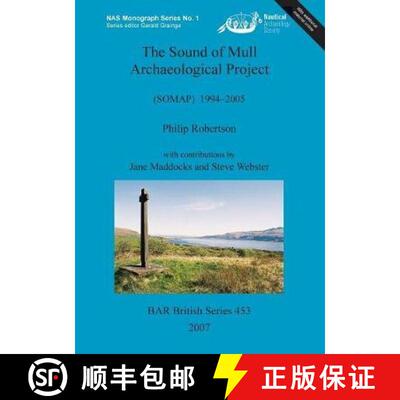 【3-4周达】Sound of Mull Archaeological Project (SOMAP) 1994-2005: (SOMAP) 1994-2005 - The Sound of M... [9781407301778]