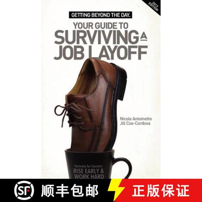 【3-4周达】Getting Beyond the Day - Your Guide to Surviving a Job Layoff [9780986015922]