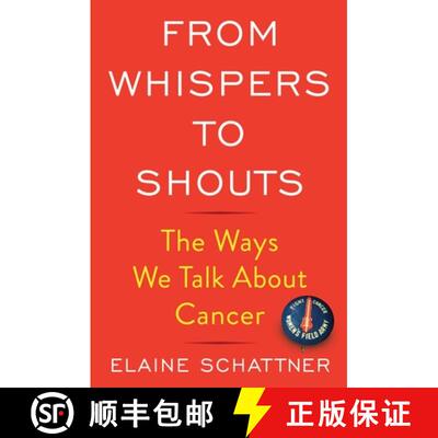 【3-4周达】From Whispers to Shouts – The Ways We Talk About Cancer [9780231192262]