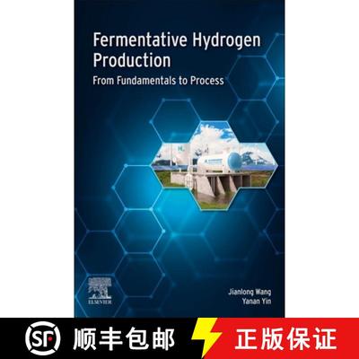 【3-4周达】Fermentative Hydrogen Production: From Fundamentals and Processes [9780443240126]