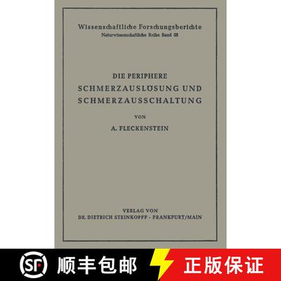【3-4周达】Die Periphere Schmerzauslösung und Schmerzausschaltung : Eine Pharmakologische Analyse de... [9783642936463]