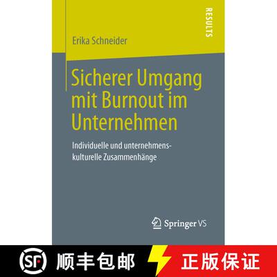 【3-4周达】Sicherer Umgang mit Burnout im Unternehmen : Individuelle und unternehmenskulturelle Zusam... [9783658039912]