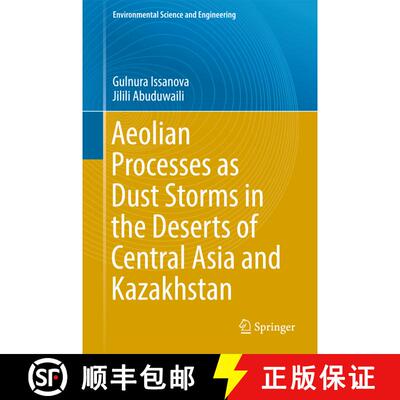 【3-4周达】精装 Aeolian Processes as Dust Storms in the Deserts of Central Asia and Kazakhstan (1st e... [9789811031892]