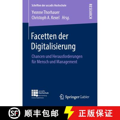 【3-4周达】Facetten der Digitalisierung : Chancen und Herausforderungen für Mensch und Management [9783658298692]
