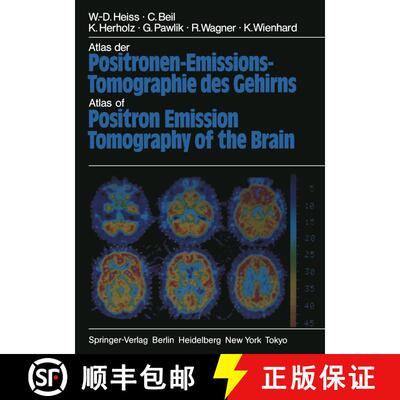 【3-4周达】Atlas der Positronen-Emissions-Tomographie des Gehirns / Atlas of Positron Emission Tomogr... [9783642825675]