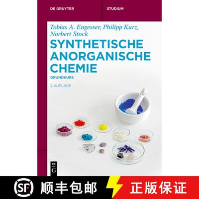 【3-4周达】Synthetische Anorganische Chemie: Grundkurs [9783110677829]
