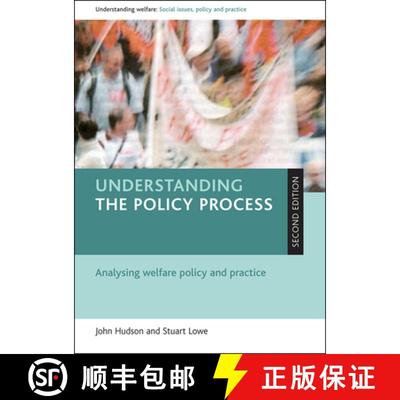 【2-3周达】Understanding the policy process – Analysing welfa re policy and practice [9781847422675]