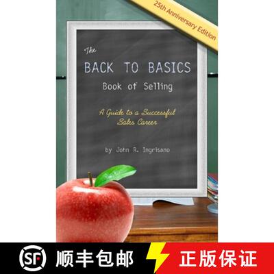 【3-4周达】The Back to Basics Book of Selling: A Guide to a Successful Sales Career [9781435728332]