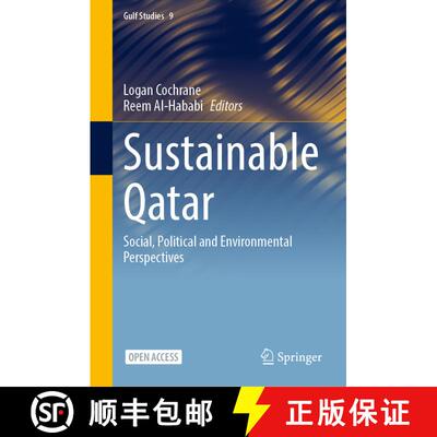 【3-4周达】Sustainable Qatar : Social, Political and Environmental Perspectives [9789811973970]