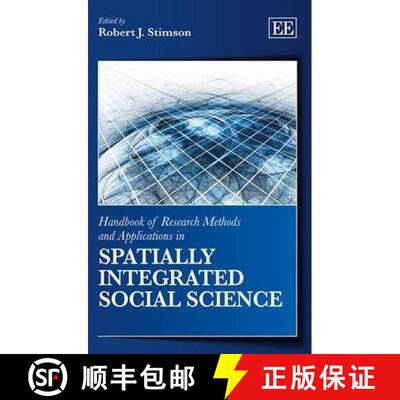 【3-4周达】精装 Handbook of Research Methods and Applications in Spatially Integrated Social Science [9780857932969]