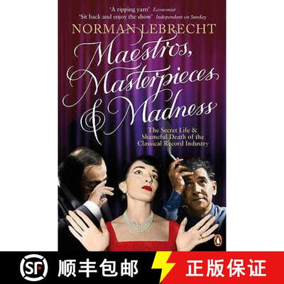 【3-4周达】Maestros, Masterpieces and Madness : The Secret Life and Shameful Death of the Classical R... [9780141028514]