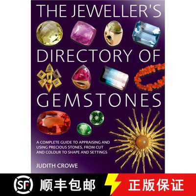 【3-4周达】The Jeweller's Directory of Gemstones: A Complete Guide to Appraising and Using Precious S... [9781912217182]