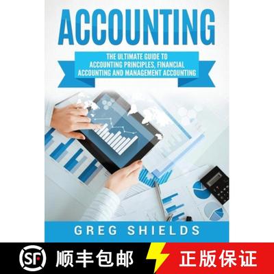 【3-4周达】Accounting: The Ultimate Guide to Accounting Principles, Financial Accounting and Manageme... [9781647484095]