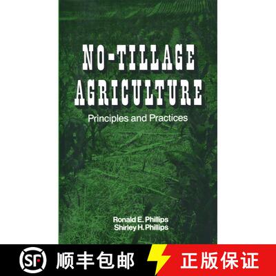 【3-4周达】No-Tillage Agriculture: Principles and Practices [9781468414691]