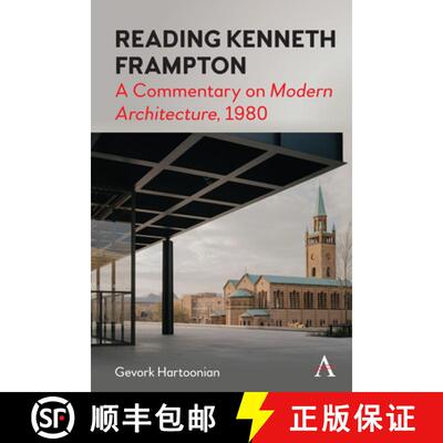 【3-4周达】Reading Kenneth Frampton : A Commentary on 'Modern Architecture', 1980 [9781839986376]