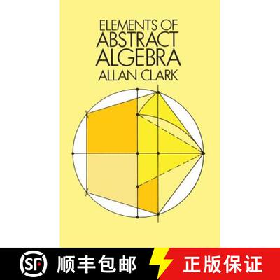 【3-4周达】Elements of Abstract Algebra [9780486647258]
