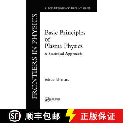 【3-4周达】精装 Basic Principles Of Plasma Physics : A Statistical Approach [9780367091897]
