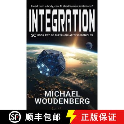 【3-4周达】Integration: Book Two of The Singularity Chronicles [9798988562252]