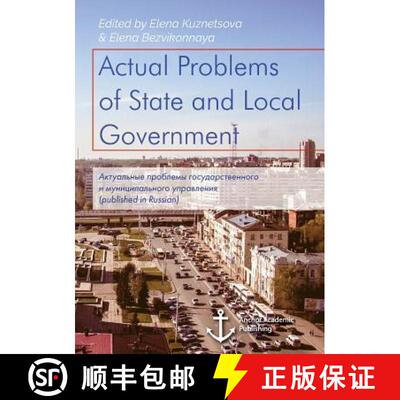 【3-4周达】Actual Problems of State and Local Government.: (published in Russian) [9783960672128]