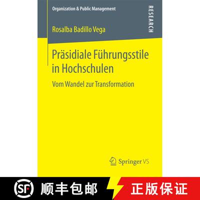 【3-4周达】Präsidiale Führungsstile in Hochschulen : Vom Wandel zur Transformation (1. Aufl. 2018) ... [9783658198169]