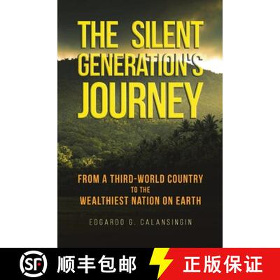 【3-4周达】The Silent Generation's Journey : From a Third-World Country to The Wealthiest Nation on E... [9798894990163]