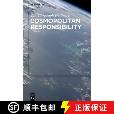 【3-4周达】精装 Cosmopolitan Responsibility – Global Injustice, Relational Equality, and Individual ... [9783110600780]