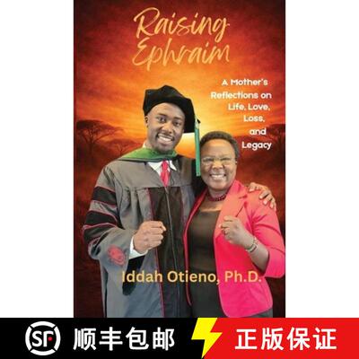【3-4周达】Raising Ephraim: A Mother's Reflections on Life, Love, Loss, and Legacy [9798256261139]