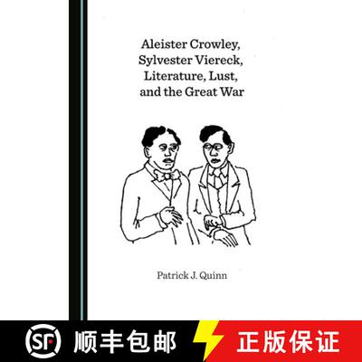 预订 Aleister Crowley, Sylvester Viereck, Literature, Lust, and the Great War [9781527570887]