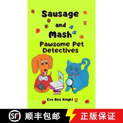 【3-4周达】Sausage and Mash Pawsome Pet Detectives [9781068611810]