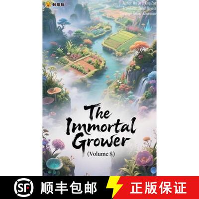 【3-4周达】The Immortal Grower (Volume 8) [9798224528486]