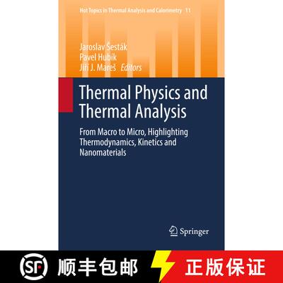 【3-4周达】精装 Thermal Physics and Thermal Analysis : From Macro to Micro, Highlighting Thermodynami... [9783319458977]