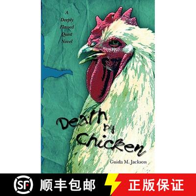 【3-4周达】Death By Chicken: A Deeply Flawed Quest Novel [9781439244661]