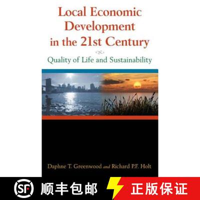 【3-4周达】Local Economic Development in the 21st Century: Quality of Life and Sustainability : Quali... [9780765620934]
