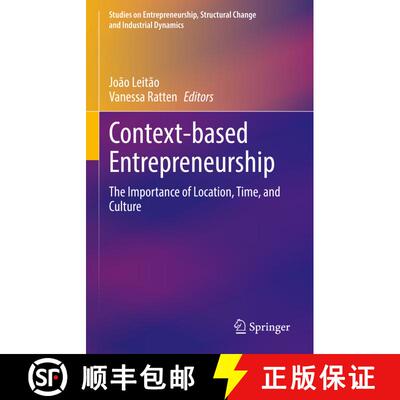 【3-4周达】Context-based Entrepreneurship : The Importance of Location, Time, and Culture [9783031053061]