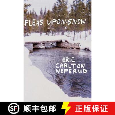 【3-4周达】Fleas Upon Snow [9780998383873]