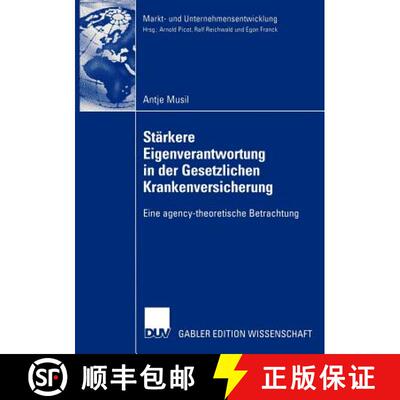 【3-4周达】Stärkere Eigenverantwortung in der Gesetzlichen Krankenversicherung : Eine agency-theoret... [9783824478262]