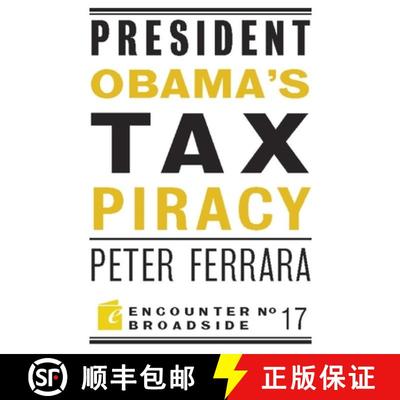 【3-4周达】President Obama's Tax Piracy : Custer, Pickett and the Goats of West Point [9781594035562]