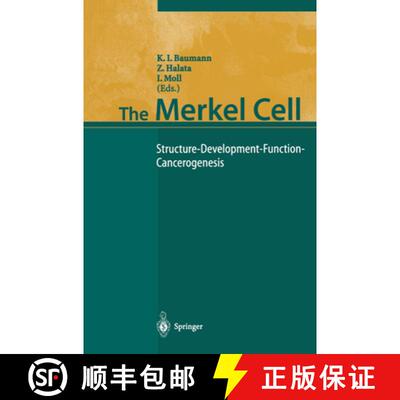 【3-4周达】The Merkel Cell: Structure-Development-Function-Cancerogenesis [9783642055744]