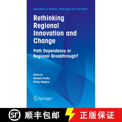 【3-4周达】精装 Rethinking Regional Innovation and Change: Path Dependency or Regional Breakthrough [9780387230016]