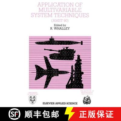 【3-4周达】精装 Application of Multivariable System Techniques (AMST 90) [9781851664818]