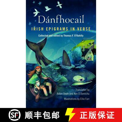 【3-4周达】Dánfhocail: Irish Epigrams in Verse [9781782050902]